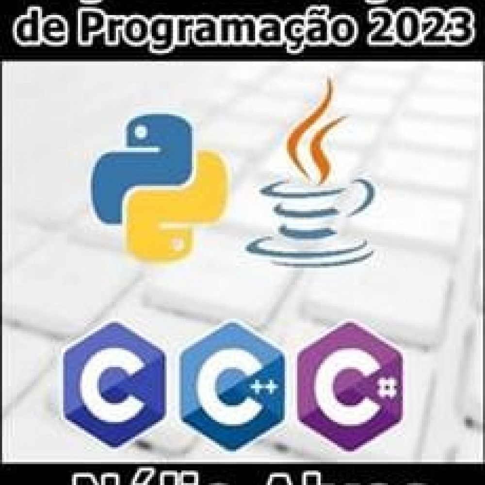 Algoritmos E Lógica De Programação 2023 Nélio Alves
