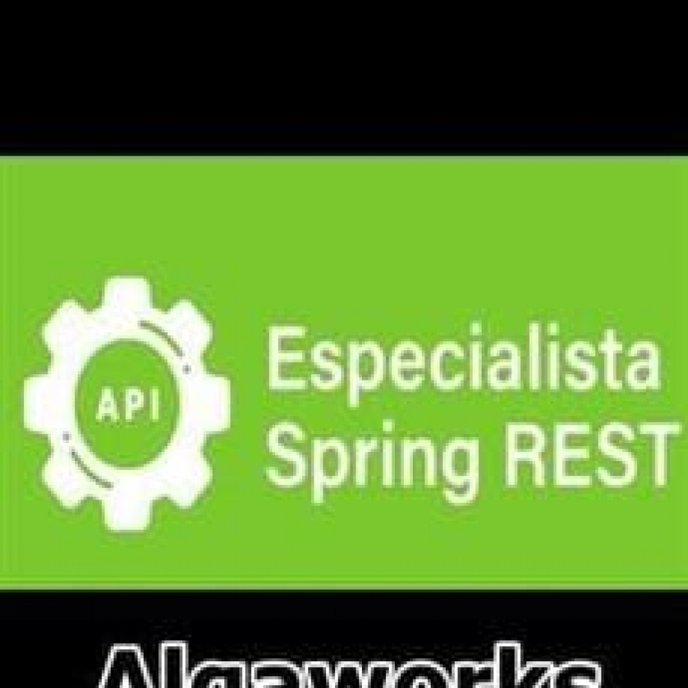 Especialista Spring Rest 2022 Algaworks